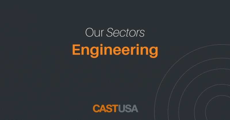 Engineering Recruitment | Recruit Engineering Talent - Cast USA